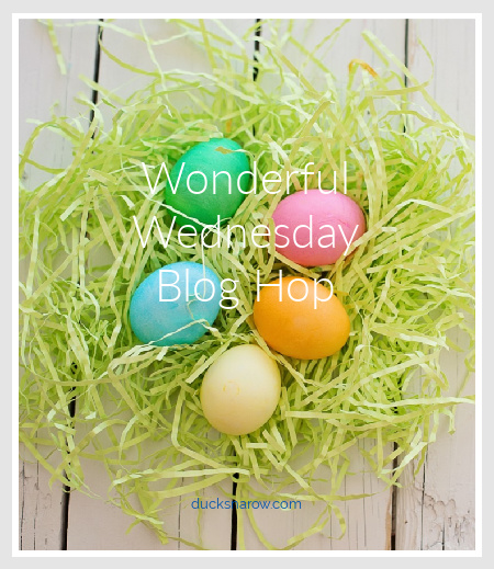 Wonderful Wednesday Blog Hop - Ducks 'n a Row